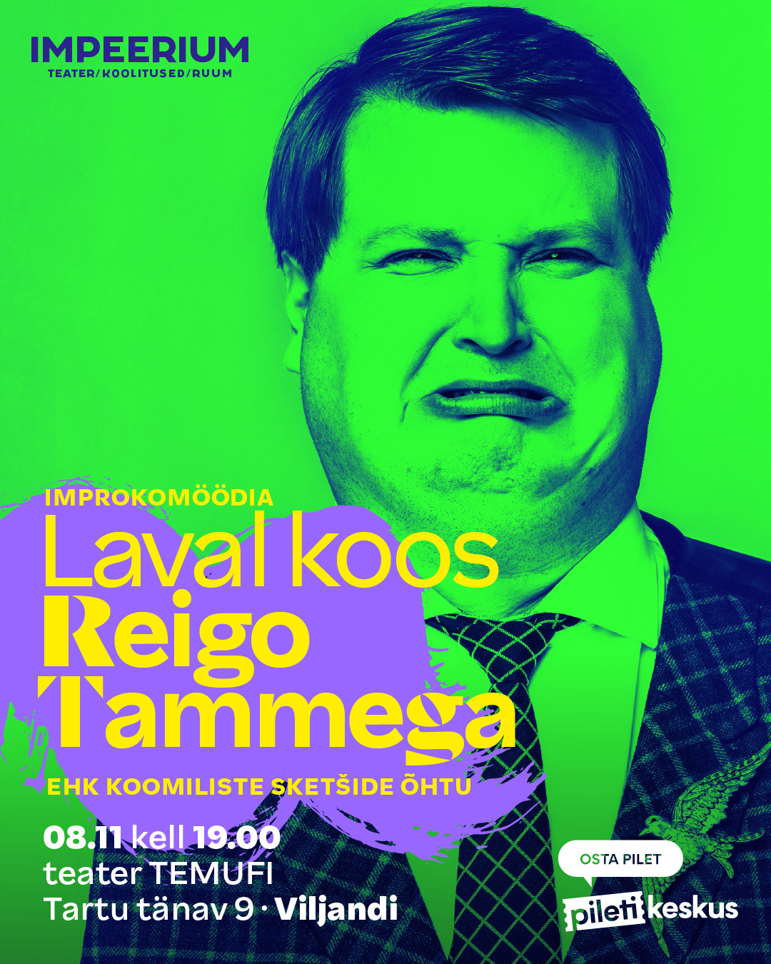 Laval koos REIGO TAMMEGA ehk koomiliste sketšide õhtu | Improteater ...